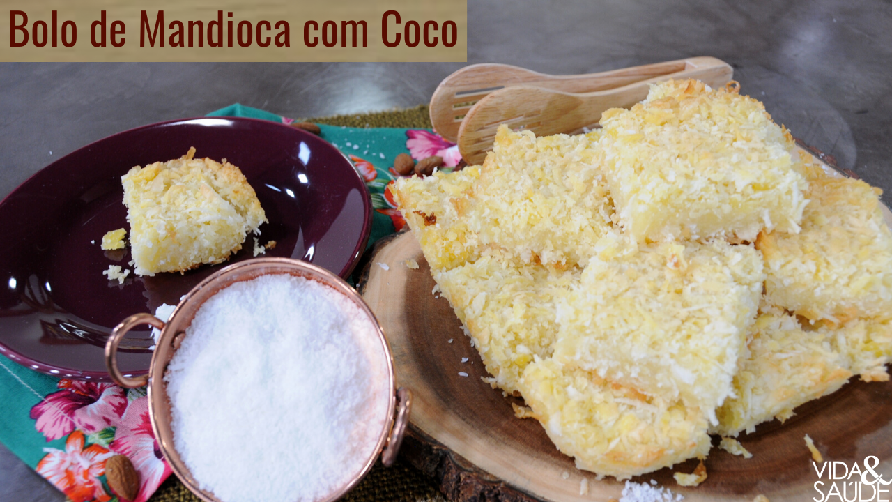 Receita: Bolo de Mandioca com Coco - Rede Novo Tempo de Comunicação