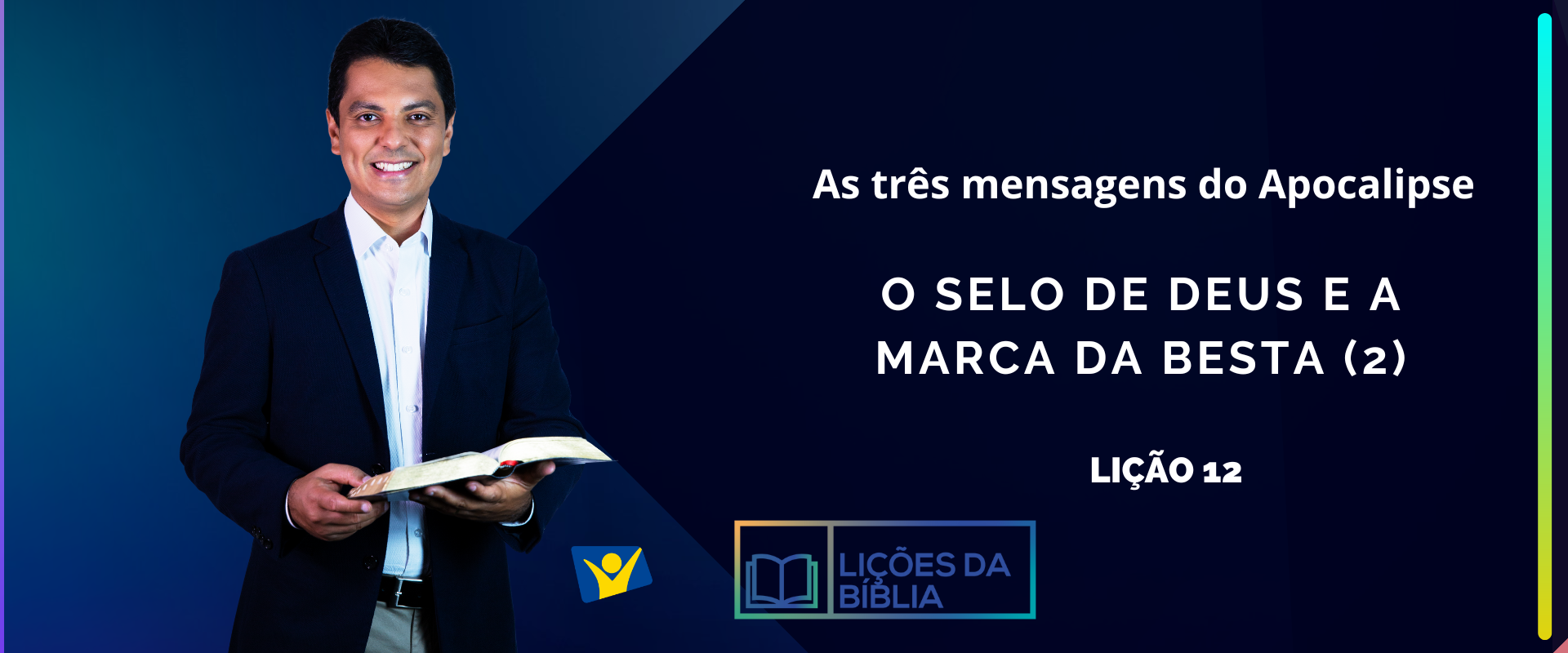 O selo de Deus e a marca da besta: parte 2 – LIÇÃO 12 (As três ...