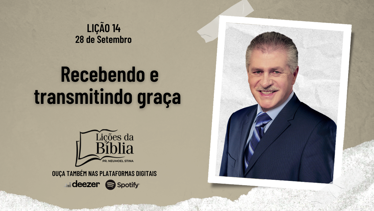 Recebendo e transmitindo graça - Rede Novo Tempo de Comunicação
